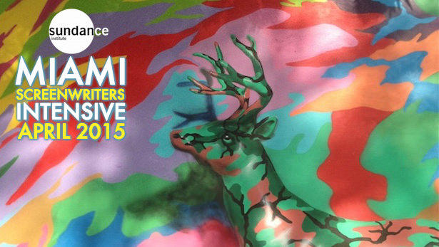 Meet the 2015 Sundance Institute Miami Screenwriters Intensive Fellows ... Meet the 2015 Sundance Institute Miami Screenwriters Intensive Fellows ...