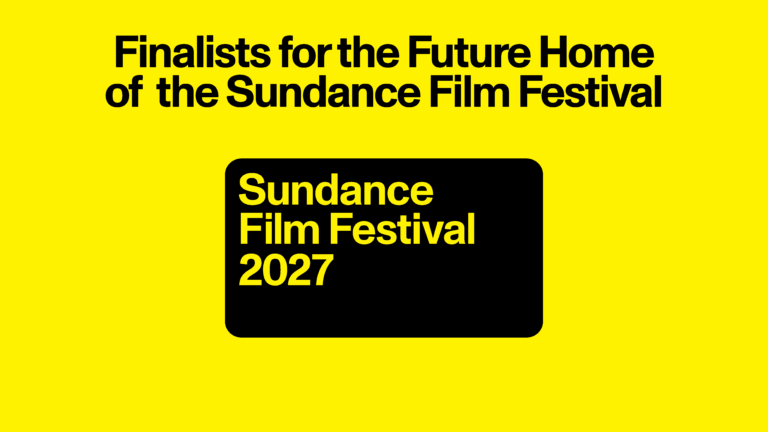 Sundance Institute Selects Three Finalists to Host the Sundance Film ...